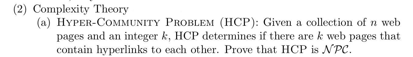 Solved (2) Complexity Theory (a) HYPER-COMMUNITY PROBLEM | Chegg.com