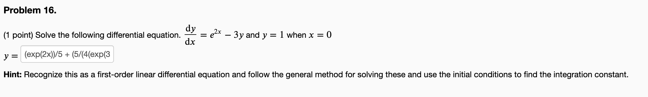 Solved Problem 16. (1 point) Solve the following | Chegg.com