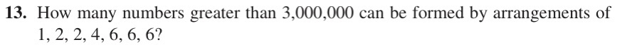 Solved 13. How many numbers greater than 3,000,000 can be | Chegg.com