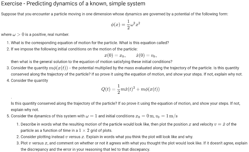 Solved Exercise - Predicting dynamics of a known, simple | Chegg.com