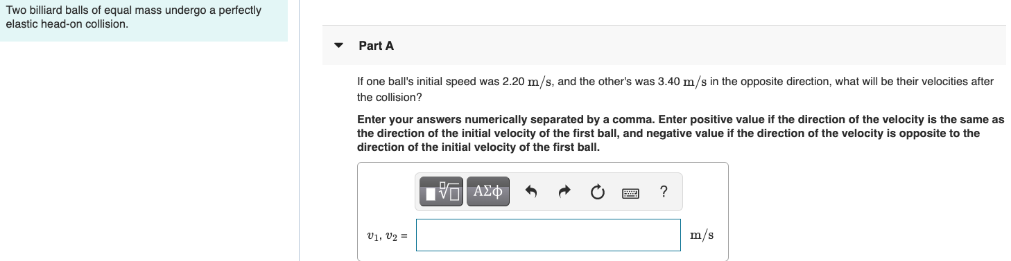 Solved Two billiard balls of equal mass undergo a perfectly | Chegg.com