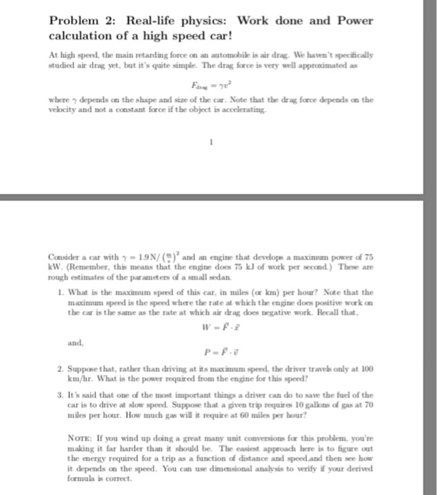 Solved At high speed, the main retarding force on an | Chegg.com