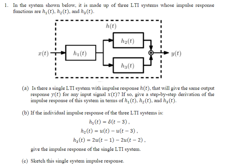 Solved 1. In the system shown below, it is made up of three | Chegg.com