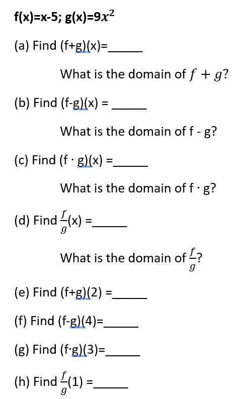 Solved f(x)=x−5;g(x)=9x2 (a) Find (f+g)(x)= What is the | Chegg.com
