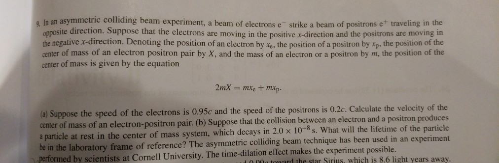 Solved In an asymmetric colliding beam experiment, a beam of | Chegg.com