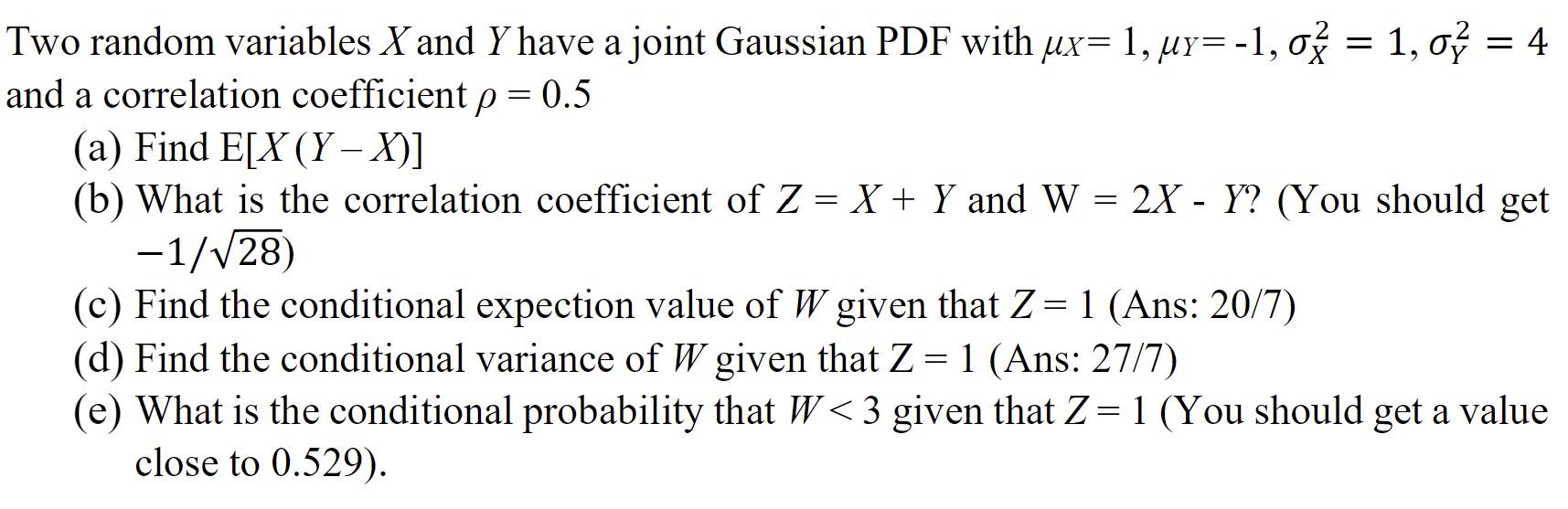 Two random variables X and Y have a joint Gaussian | Chegg.com