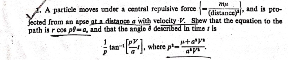 Solved A particle moves under a central repulsive force | Chegg.com