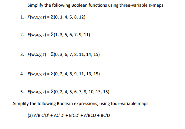 Solved Simplify the following Boolean functions using | Chegg.com