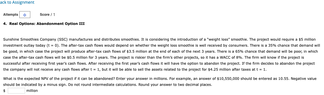 Solved ack to Assignment Attempts Score / 1 4. Real Options: | Chegg.com