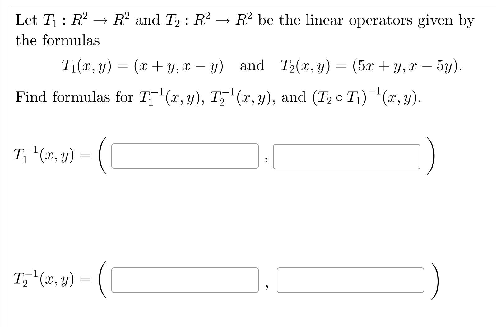 Solved Let \\( T_{1}: R^{2} \\rightarrow R^{2} \\) and \\( | Chegg.com