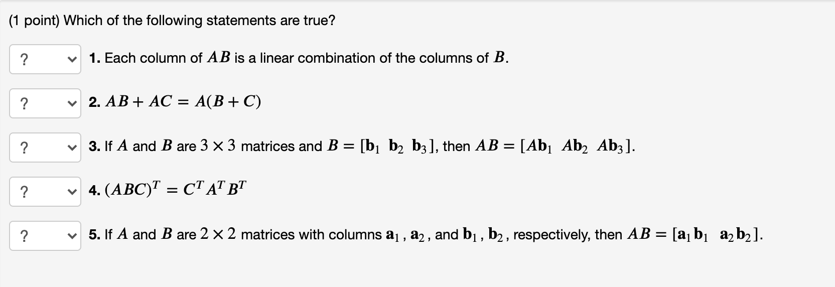 Solved (1 point) Which of the following statements are true? | Chegg.com