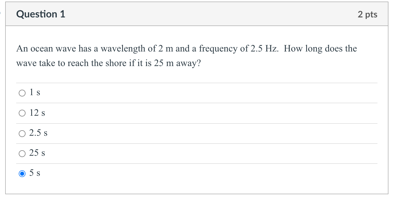 Solved An ocean wave has a wavelength of 2 m and a frequency | Chegg.com
