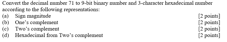 Solved Convert the decimal number 71 to 9-bit binary number | Chegg.com