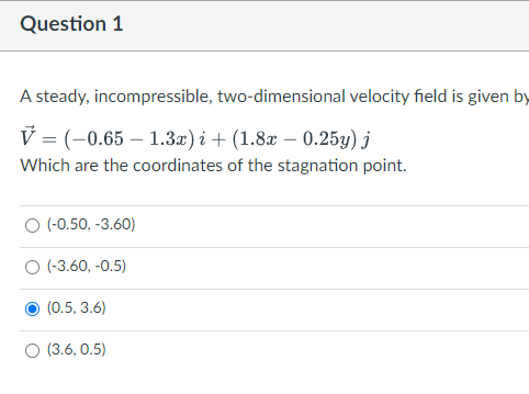 Solved Question 1 A steady, incompressible, two-dimensional | Chegg.com