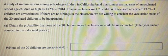 Solved A study of immunizations among school-age children in | Chegg.com Solved A study of immunizations among school-age children in | Chegg.com