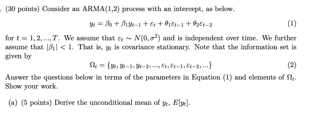 (30 points) Consider an ARMA (1,2) process with an | Chegg.com