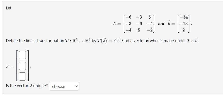 Solved Let A=⎣⎡−6−3−4−3−655−4−2⎦⎤ and b=⎣⎡−34−132⎦⎤. Define | Chegg.com