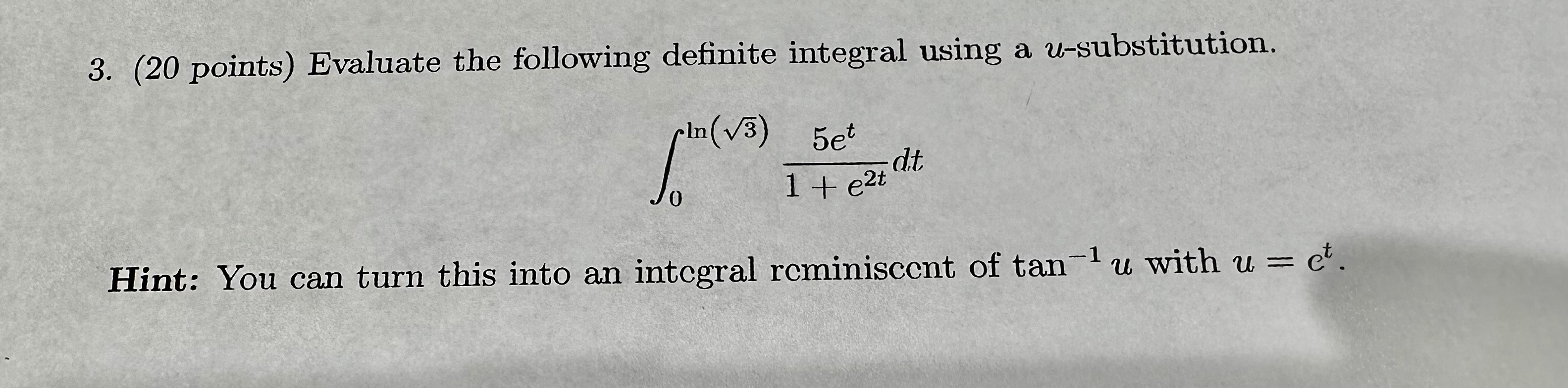 Solved 3. (20 points) Evaluate the following definite | Chegg.com