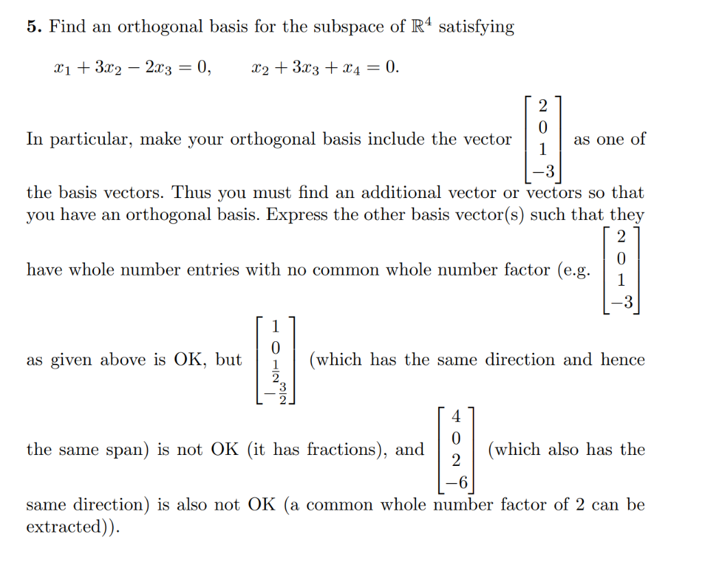 Solved 5. Find an orthogonal basis for the subspace of R4 | Chegg.com