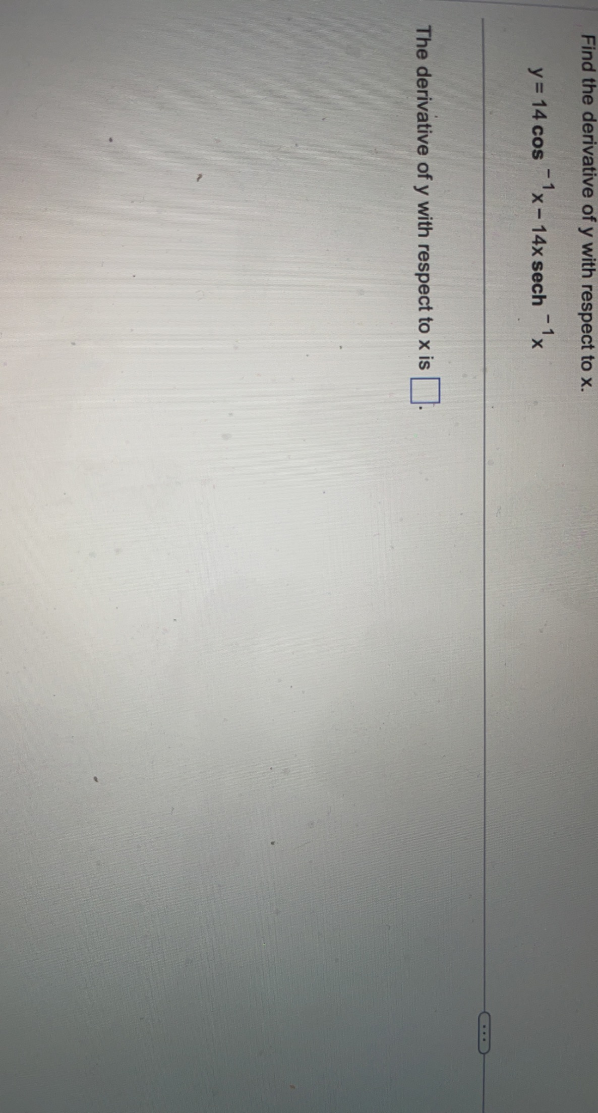 Solved Find the derivative of y with respect to x. | Chegg.com