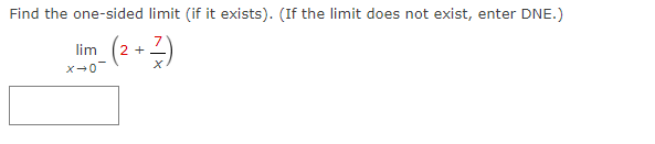 Solved Find the one-sided limit (if it exists). (If the | Chegg.com