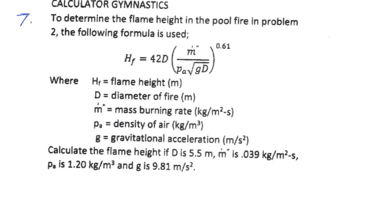 Solved 7 CALCULATOR GYMNASTICS To determine the flame height | Chegg.com