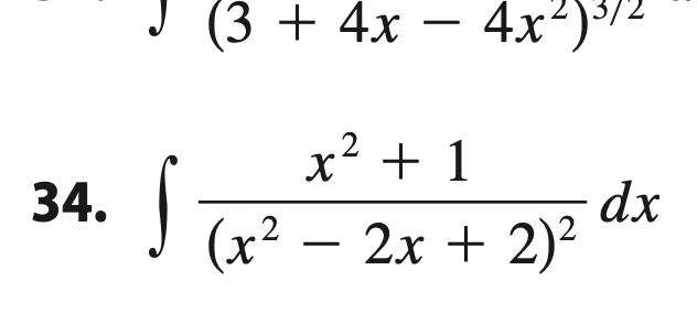 Solved 34. ∫(x2−2x+2)2x2+1dx | Chegg.com