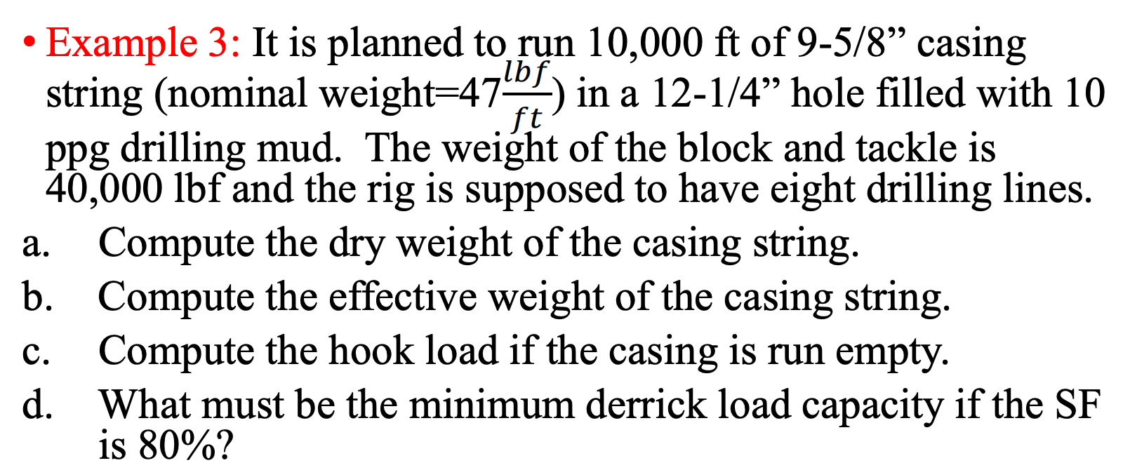 Solved Example 3: It is planned to run 10,000ft ﻿of 9-58 " | Chegg.com