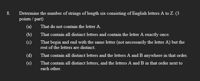Solved 8. Determine the number of strings of length six | Chegg.com
