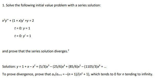 Solved 1. Solve the following initial value problem with a | Chegg.com