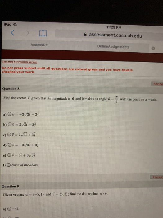 Solved iPad ② 11:29 PM a assessment.casa.uh.edu AccessUH | Chegg.com