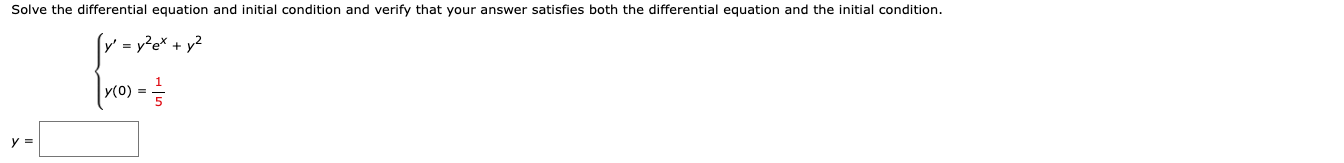 Solved {y′=y2ex+y2y(0)=51 | Chegg.com