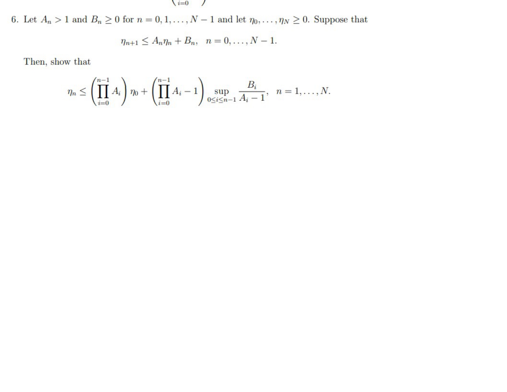 Solved Let An>1 ﻿and Bn≥0 ﻿for n=0,1,dots,N-1 ﻿and let | Chegg.com