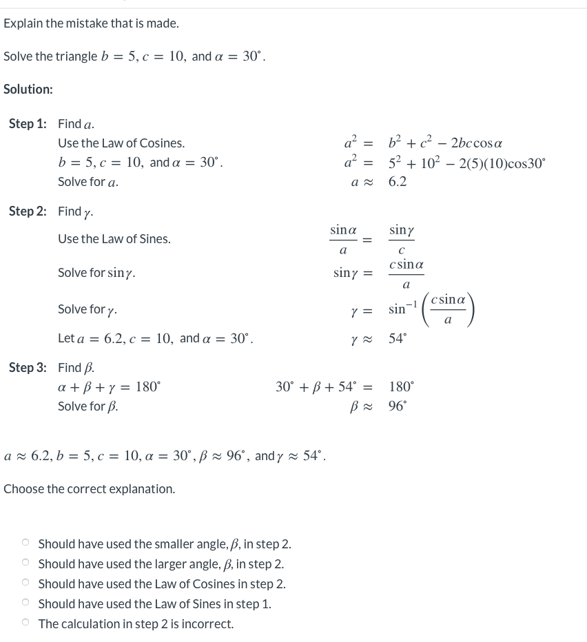 Solved Explain the mistake that is made. Solve the triangle | Chegg.com