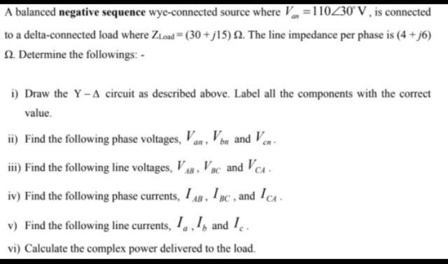 Solved A balanced negative sequence wye-connected source | Chegg.com