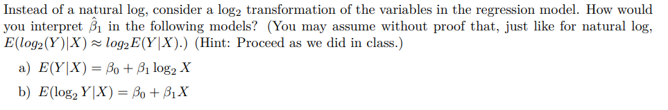 Solved Instead of a natural log, consider a log2 | Chegg.com