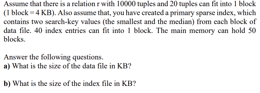 Solved Assume that there is a relation r with 10000 tuples | Chegg.com