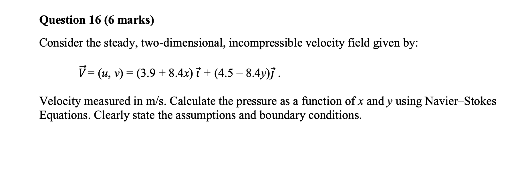 Solved Consider the steady, two-dimensional, incompressible | Chegg.com