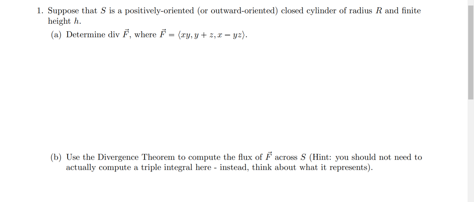 Solved 1. Suppose that S is a positively-oriented (or | Chegg.com