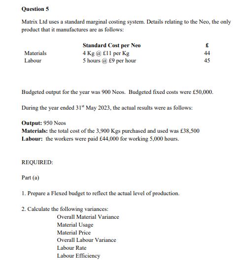 Solved Matrix Ltd uses a standard marginal costing system. | Chegg.com