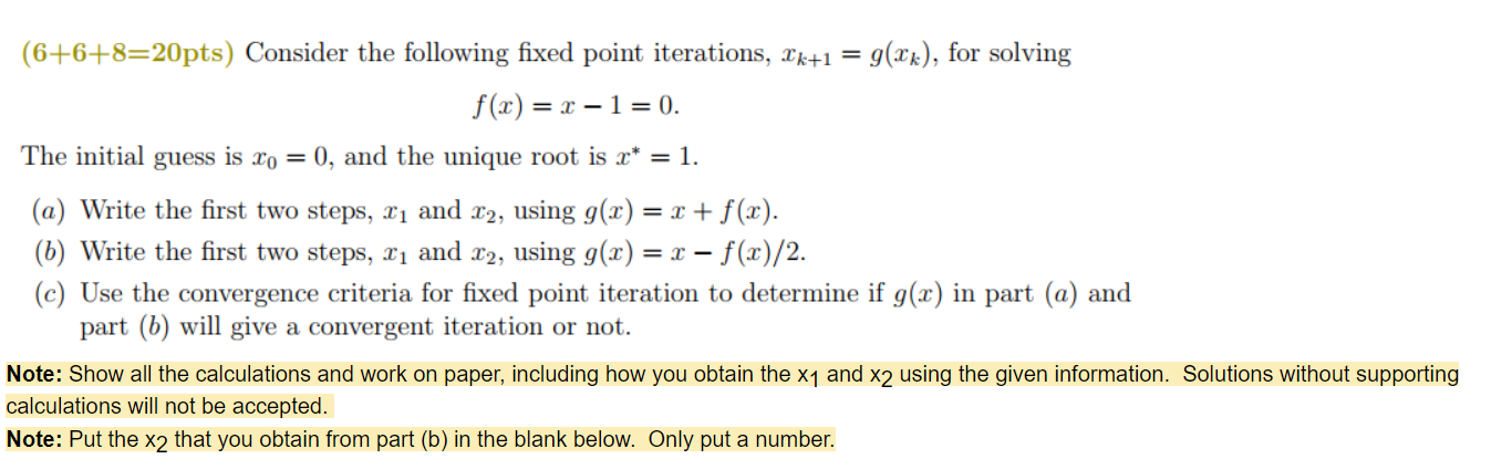 Solved = (6+6+8=20pts) Consider the following fixed point | Chegg.com