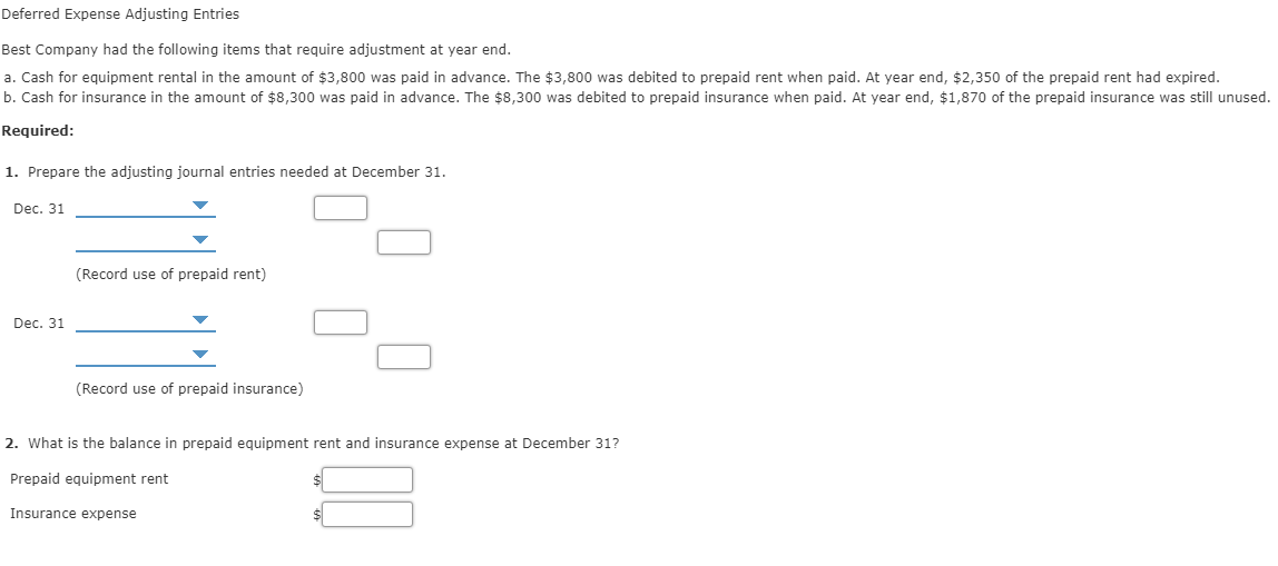 Solved Deferred Expense Adjusting Entries Best Company had | Chegg.com