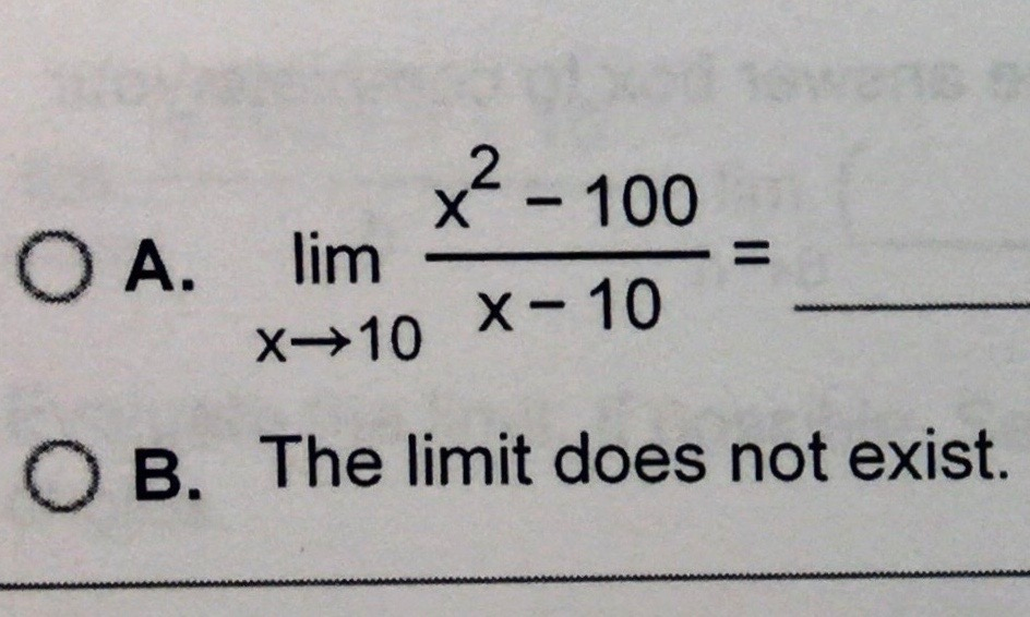 Solved Then, evaluate the limit, if possible. Select the | Chegg.com