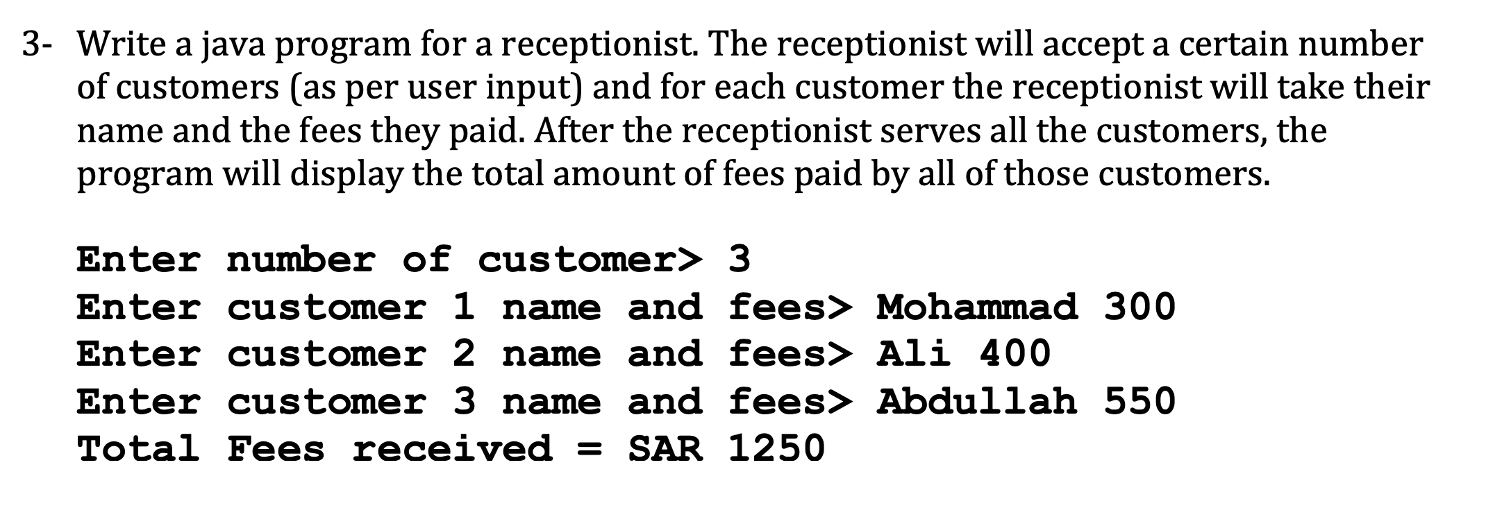 Solved 3- Write a java program for a receptionist. The | Chegg.com