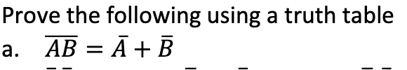 Solved Prove the following using a truth tablea. | Chegg.com