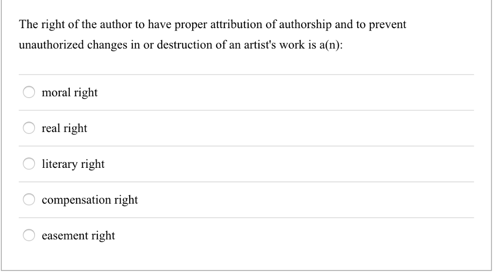 Solved The right of the author to have proper attribution of | Chegg.com