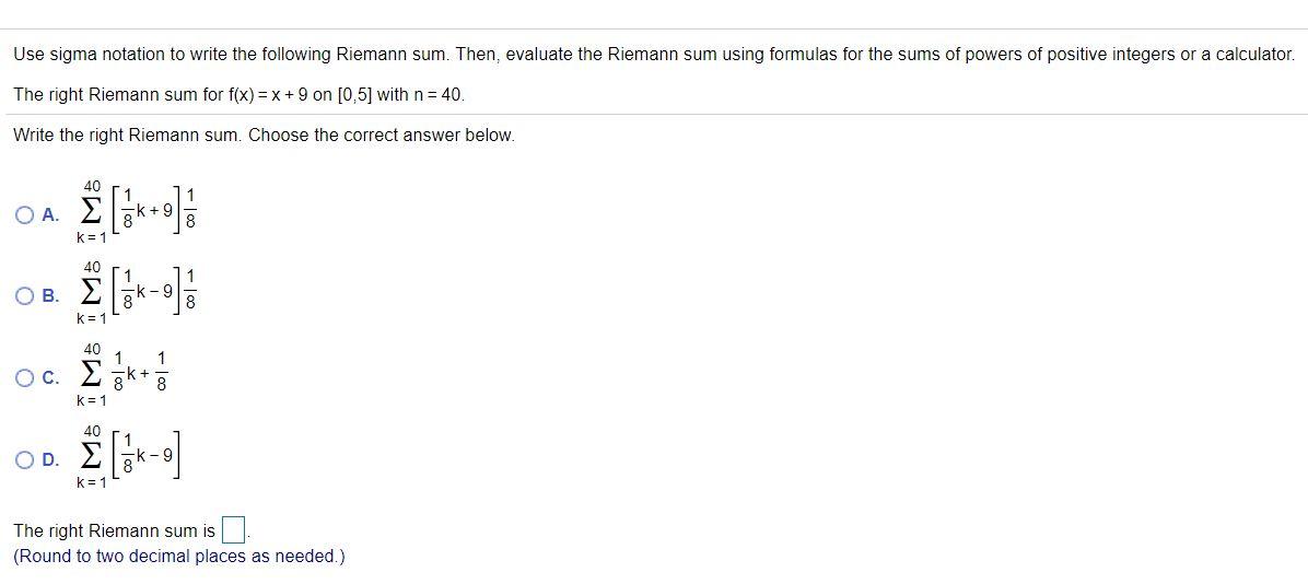Solved Use sigma notation to write the following Riemann | Chegg.com