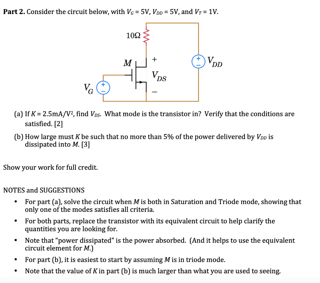 Solved Part 2. Consider the circuit below, with VG = 5V, VDD | Chegg.com