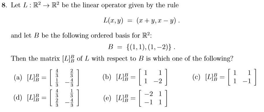 Solved 8. Let L: R2 + R2 be the linear operator given by the | Chegg.com Solved 8. Let L: R2 + R2 be the linear operator given by the | Chegg.com