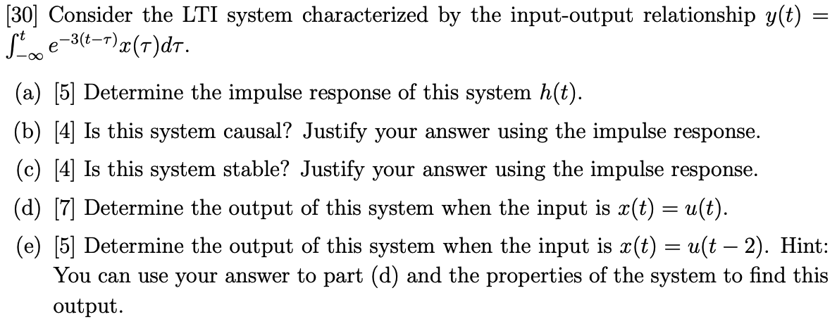 Solved [30] Consider the LTI system characterized by the | Chegg.com
